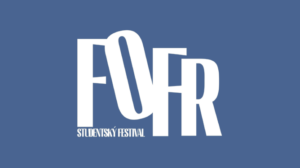 FOFR - Mezinárodní festival studentských filmů 🎥